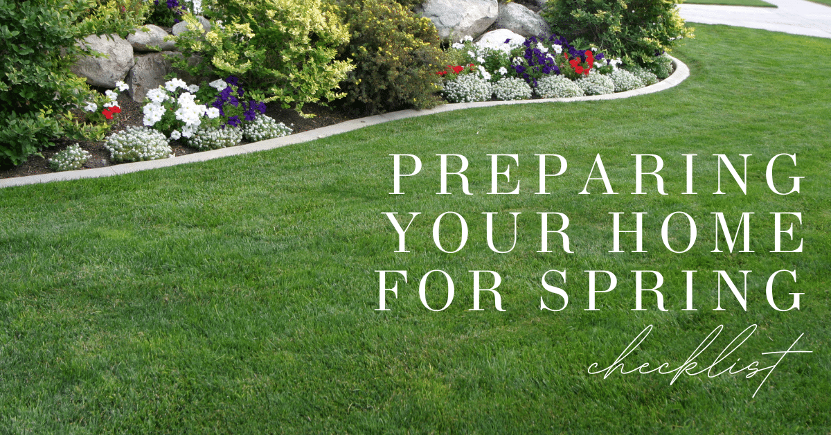 Preparing Your Home for Spring: A Checklist - Baker-Hopp Inc